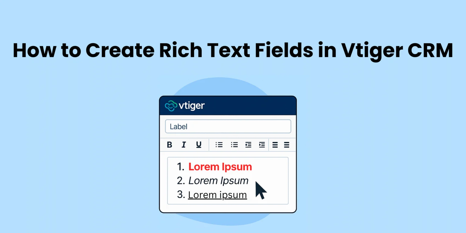 How to Create Rich Text Fields in Vtiger CRM